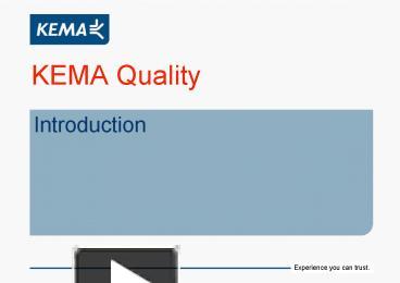 PPT – KEMA Quality PowerPoint presentation | free to view - id: 156176-ZTM3N