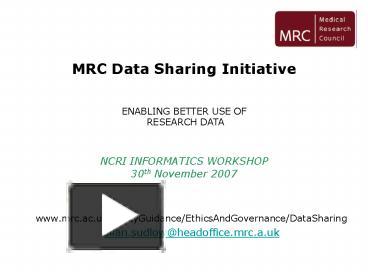 MRC Data Sharing Initiative presentation | free to view