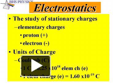 Electrostatics presentation | free to view