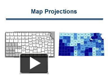 PPT – Map Projections PowerPoint presentation | free to view - id ...
