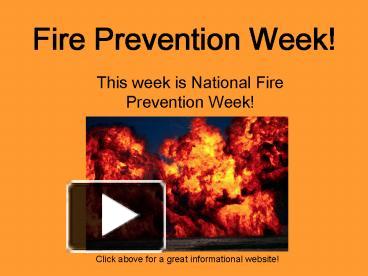 Fire Prevention Week presentation | free to view