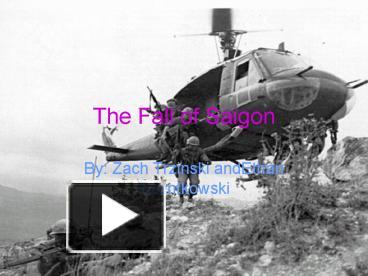 PPT – The Fall of Saigon PowerPoint presentation | free to view - id ...
