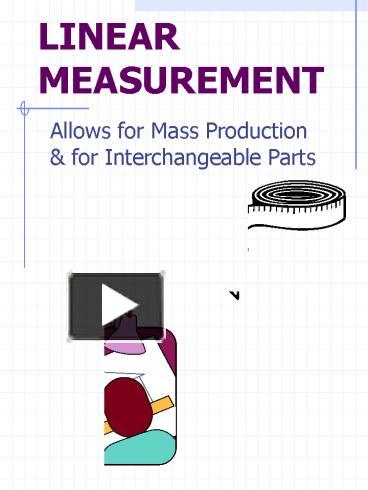 LINEAR MEASUREMENT presentation | free to view