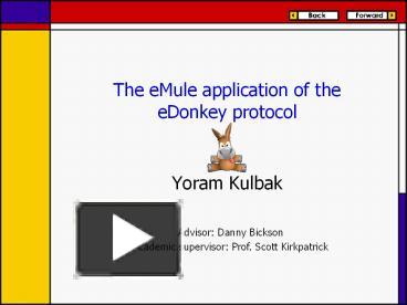 PPT – The eMule application of the eDonkey protocol PowerPoint presentation | free to download ...