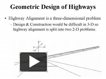 Geometric Design of Highways presentation | free to view