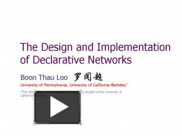 The Design and Implementation of Declarative Networks presentation | free to download