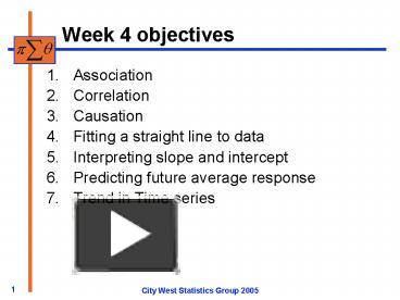 PPT – Week 4 objectives PowerPoint presentation | free to view - id: 158e86-YzY4O