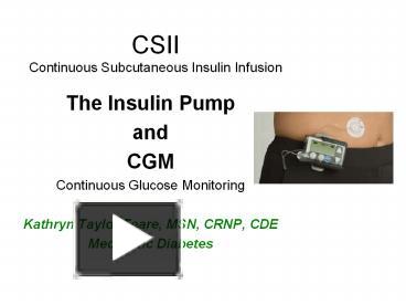 CSII Continuous Subcutaneous Insulin Infusion presentation | free to download