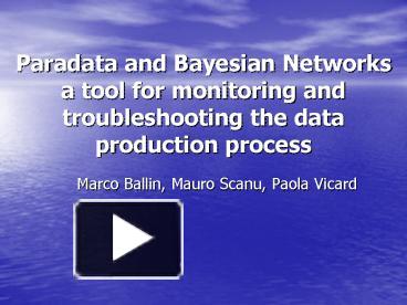PPT – Paradata and Bayesian Networks a tool for monitoring and troubleshooting the data ...