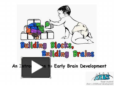An Introduction to Early Brain Development presentation | free to view
