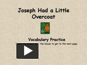 Joseph Had a Little Overcoat presentation | free to view