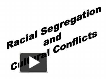 Racial Segregation presentation | free to view