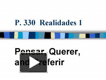 PPT – P' 330 Realidades 1 PowerPoint presentation | free to view - id ...