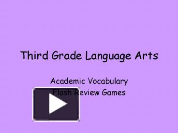 PPT – Third Grade Language Arts PowerPoint presentation | free to ...