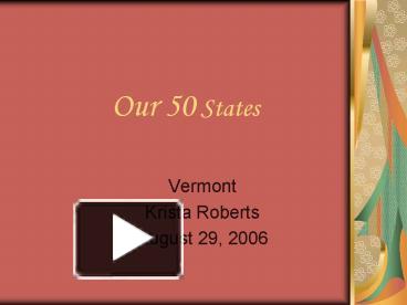 PPT – Our 50 States PowerPoint presentation | free to view - id: 15cbd4 ...
