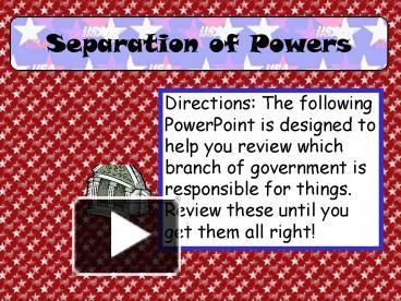 Separation of Powers presentation | free to view