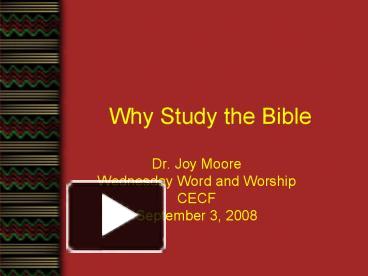 Why Study the Bible presentation | free to view