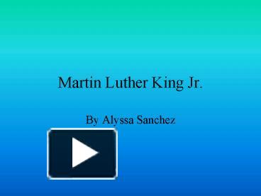 Martin Luther King Jr' presentation | free to view