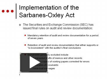 Implementation of the Sarbanes-Oxley Act presentation | free to view