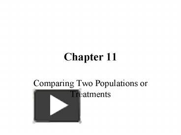 Comparing Two Populations or Treatments presentation | free to view