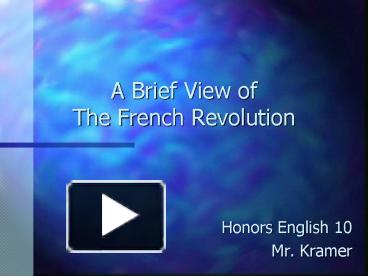 PPT – A Brief View of The French Revolution PowerPoint presentation ...