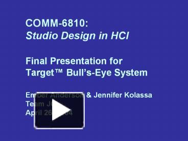PPT – COMM-6810: Studio Design in HCI Final Presentation for Target PowerPoint presentation ...