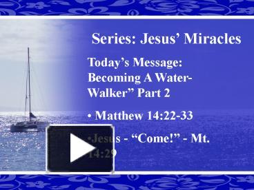 Series: Jesus Miracles presentation | free to view