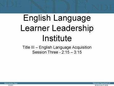 English Language Learner Leadership Institute presentation | free to view