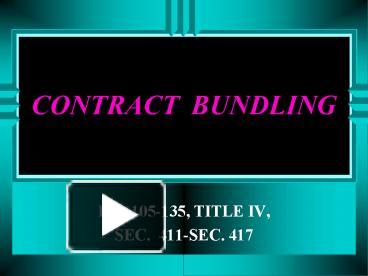 CONTRACT BUNDLING presentation | free to view