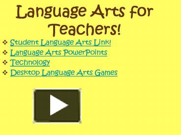 PPT – Language Arts for Teachers PowerPoint presentation | free to view ...