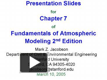 Presentation Slides for Chapter 7 of Fundamentals of Atmospheric ...