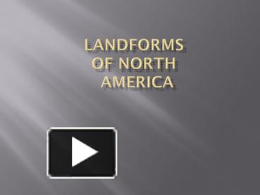 Landforms of North America presentation | free to view