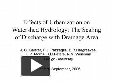 PPT – Effects of Urbanization on Watershed Hydrology: The Scaling of ...