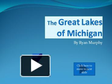 The Great Lakes of Michigan presentation | free to view