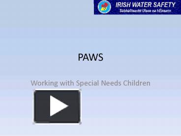 PPT – PAWS PowerPoint presentation | free to view - id: 16506c-ZDc1Z