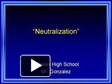 Neutralization presentation | free to view