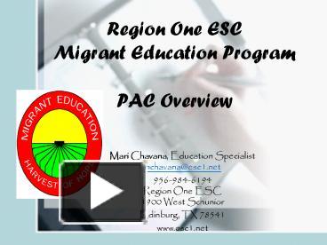 PPT – Region One ESC Migrant Education Program PAC Overview PowerPoint presentation | free to ...