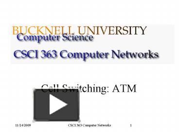 Cell Switching: ATM presentation | free to view