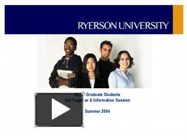 PPT – ELCE Graduate Students Get Together PowerPoint presentation | free to view - id: 16627b-ZDc1Z