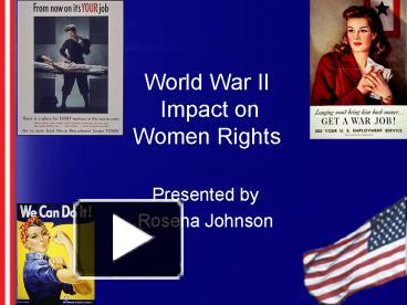PPT – World War II Impact on Women Rights PowerPoint presentation ...
