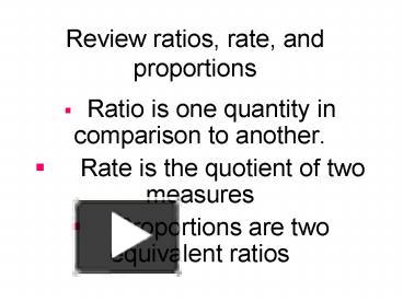 PPT – Review ratios, rate, and proportions PowerPoint presentation ...