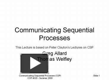 Communicating Sequential Processes (CSP) presentation | free to view