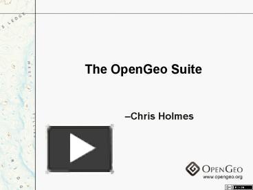 PPT – Getting Started with the OpenGeo Stack for SDIs PowerPoint presentation | free to view ...