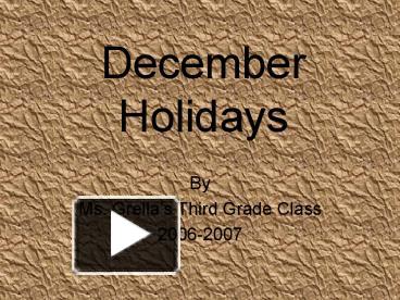 December Holidays presentation | free to view