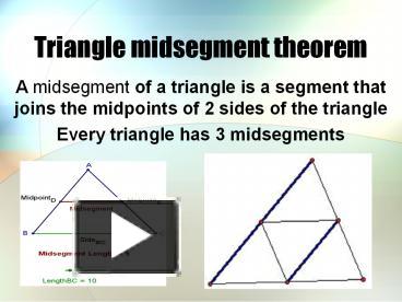 Triangle midsegment theorem presentation | free to download