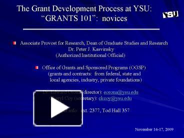 The Grant Development Process at YSU: GRANTS 101: novices presentation | free to view