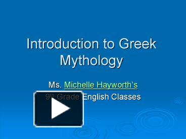 Introduction to Greek Mythology presentation | free to view