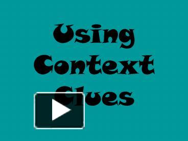 PPT – Using Context Clues PowerPoint presentation | free to view - id ...