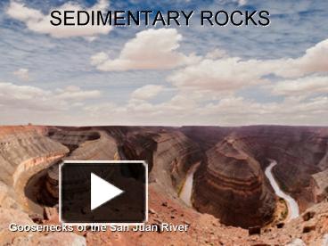 PPT – SEDIMENTARY ROCKS PowerPoint presentation | free to view - id ...