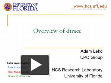 PPT – Overview of dtrace PowerPoint presentation | free to view - id: 16db14-ZDc1Z